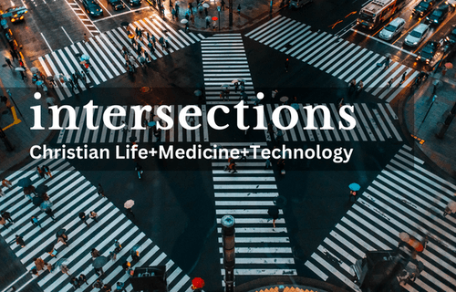 Why Intersections? | Intersections | The Center for Bioethics & Human Dignity